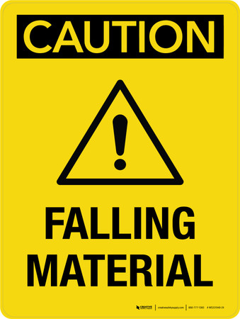 Caution: Falling Material Portrait - Wall Sign