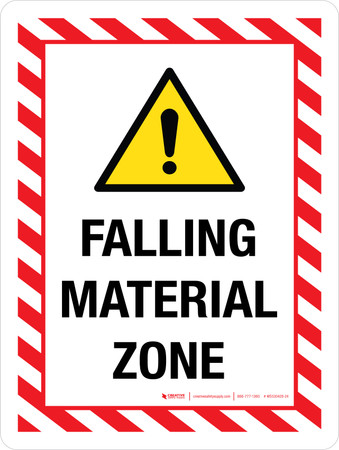 Falling Material Zone with Hazard Stripes Portrait - Wall Sign