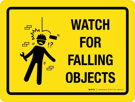Watch For Falling Objects Landscape - Wall Sign