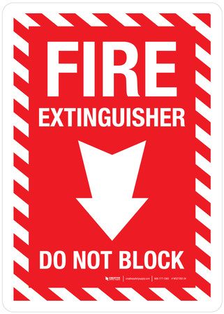 Fire Extinguisher: Do Not Block Hazard Lines with Arrow Down Portrait ...