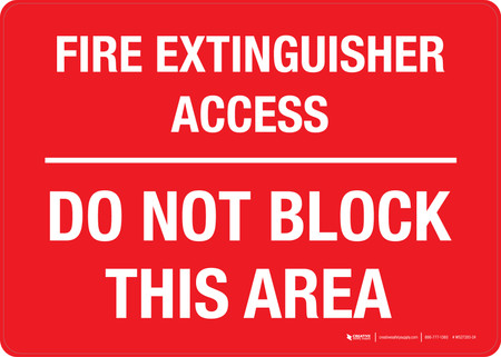 Fire Extinguisher Access: Do Not Block This Area Landscape - Wall Sign