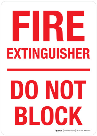 Fire Extinguisher Do Not Block Portrait - Wall Sign - Red