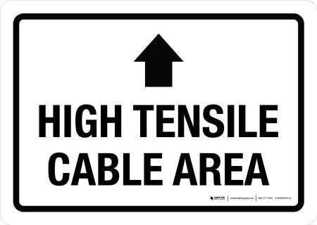 High Tensile Cable Area (Up Arrow) Landscape - Wall Sign