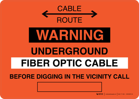 Warning: Cable Route - Underground Fiber Optic Cable Landscape - Wall ...