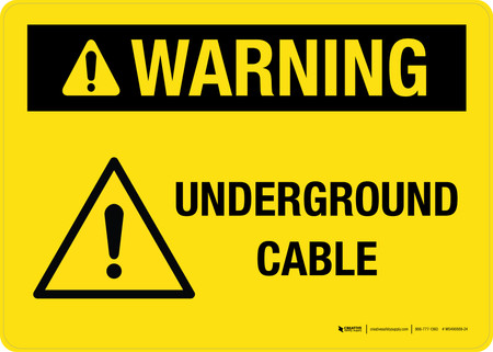 Warning: Underground Cable Landscape - Wall Sign