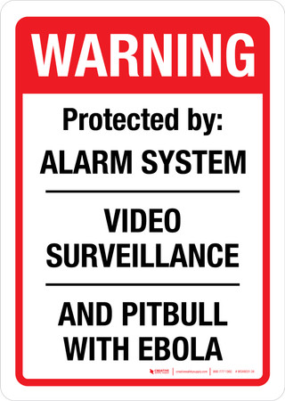 Warning: Protected Alarm System Video Surveillance And Pitbull With ...