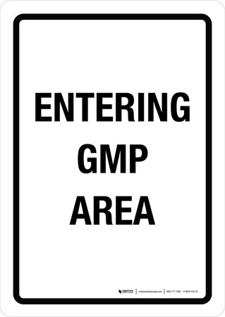 Entering GMP Area Portrait - Wall Sign