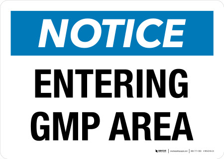 Notice: Entering GMP Area Landscape - Wall Sign