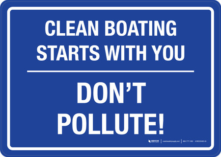 Clean Boating Starts With You Don't Pollute Landscape - Wall Sign ...