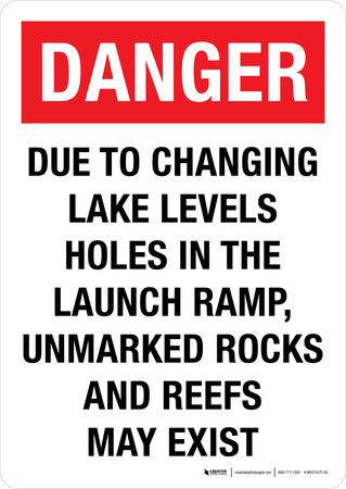 Danger: Due To Changing Lake Levels Holes In The Launch Ramp Unmarked ...