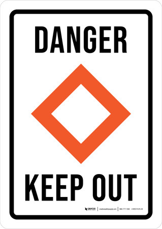 Danger - Keep Out Portrait - Wall Sign