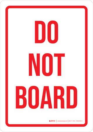 Do Not Board Portrait - Wall Sign