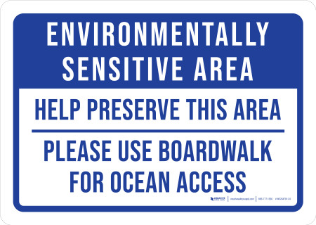 Environmentally Sensitive Area: Help Preserve This Area Please Use ...