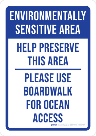 Environmentally Sensitive Area: Help Preserve This Area Please Use ...