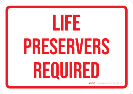 Life Preservers Required Landscape - Wall Sign