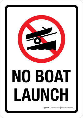 No Boat Launch Portrait - Wall Sign