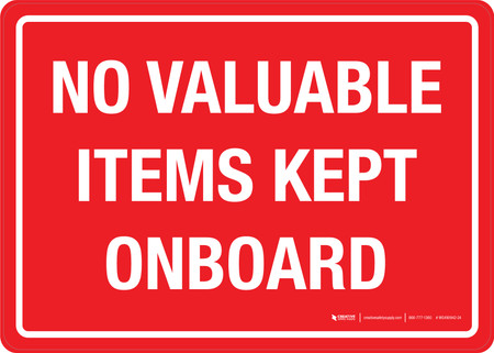 No Valuable Items Kept Onboard Landscape - Wall Sign | Creative Safety ...