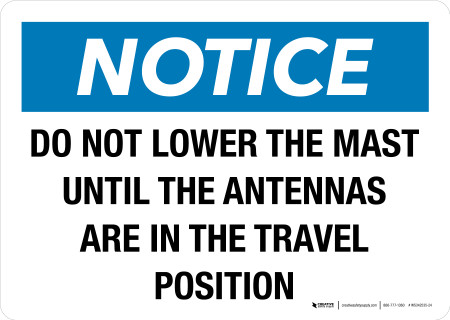 Notice: Do Not Lower The Mast Until The Antennas Are In The Travel ...