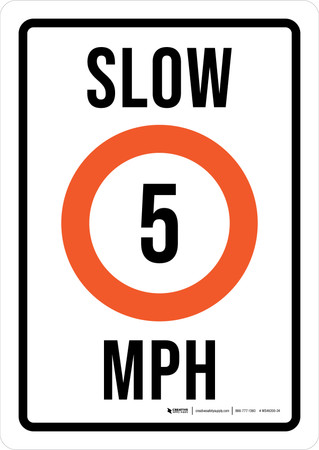 Slow 5 MPH Portrait - Wall Sign | Creative Safety Supply
