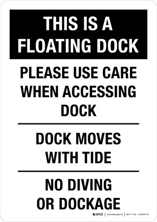 This Is A Floating Dock: Please Use Care - No Diving or Dockage ...
