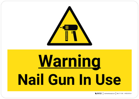 Warning Nail Gun In Use with Hazard Icon Landscape - Wall Sign