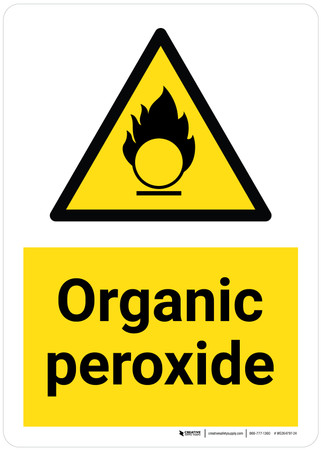 Organic Peroxide with Hazard Icons Portrait - Wall Sign