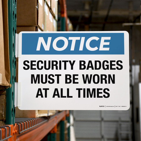 Notice: Security Badges Must Be Worn at All Times Landscape - Double ...