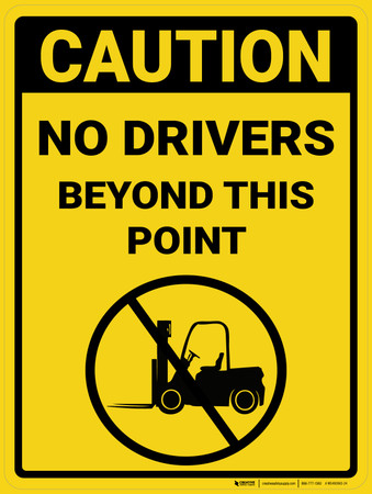 Caution: No Drivers Beyond This Point Portrait - Wall Sign