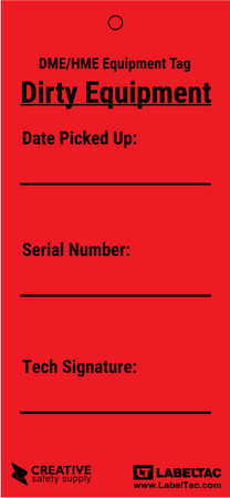 Dirty DME/HME Equipment Tag | Creative Safety Supply