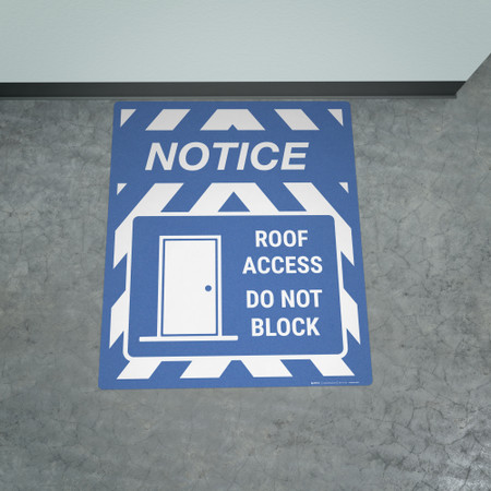 Notice: Roof Access Do Not Block Portrait - Large Floor Sign