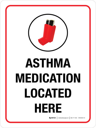 Asthma Medication Located Here Portrait - Wall Sign