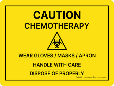 Caution - Chemotherapy - Wear Gloves Masks Apron Landscape - Wall Sign