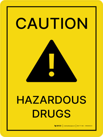 Caution - Hazardous Drugs Portrait - Wall Sign