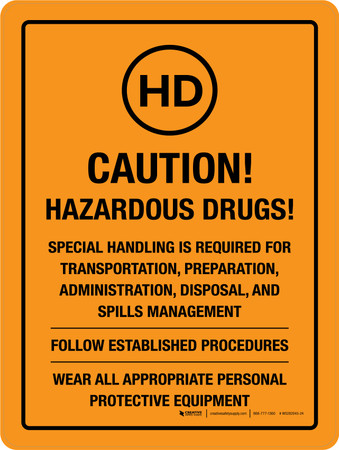 Caution - Hazardous Drugs Special Handling Is Required Portrait - Wall Sign