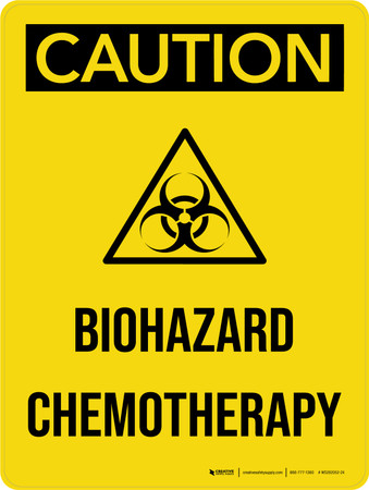 Caution: Biohazard Chemotherapy Portrait - Wall Sign