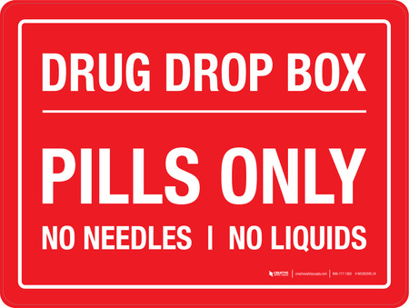 Drug Drop Box Pills Only Landscape - Wall Sign