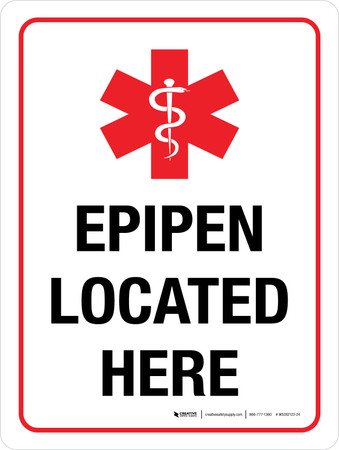 Epipen Located Here Portrait - Wall Sign - Multiple Sizes