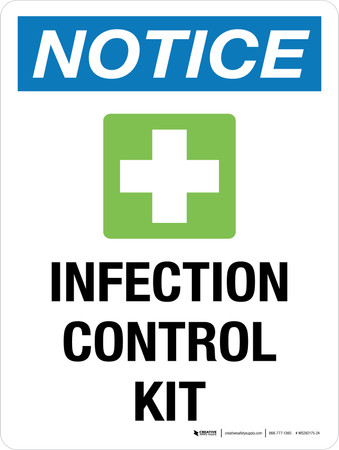 Notice: Infection Control Kit Portrait Wall Sign