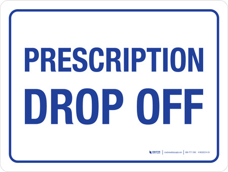 Prescription Drop Off Landscape - Wall Sign