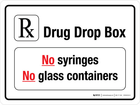 Rx Drug Drop Box - No Syringes No Glass Containers Landscape - Wall ...