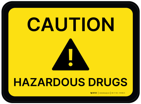 Caution Hazardous Drugs Rectangle Yellow - Floor Sign
