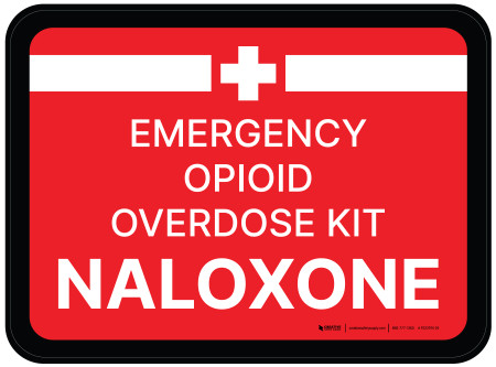 Emergency Opioid Overdose Kit Naloxone Rectangle - Floor Sign