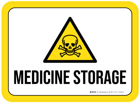 Medicine Storage Rectangle - Floor Sign