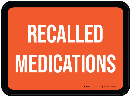 Recalled Medications Rectangle - Floor Sign