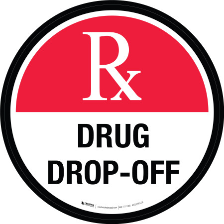 Prescription Drug Rx Drop-off Circular - Floor Sign | Creative Safety ...