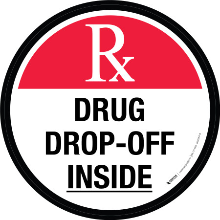 Prescription Drug Rx Drop-off Inside Circular - Floor Sign