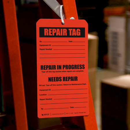 Repair Tag: Repair in Progress/Needs Repair - Tear-Off Tag