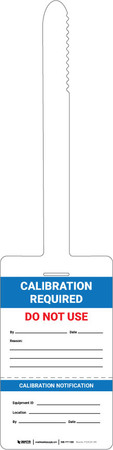 Calibration Required Do Not Use - Self-Locking Tear-Off Tag