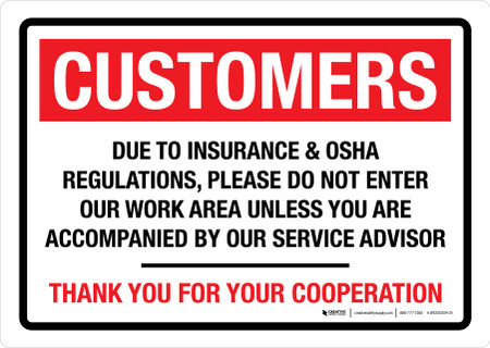 Customers Due To Insurance & OSHA Regulation Do Not Enter Our Work Area ...