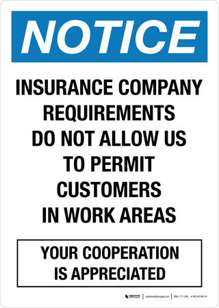 Notice: Insurance Company Requirements - No Customers in Work Areas ...